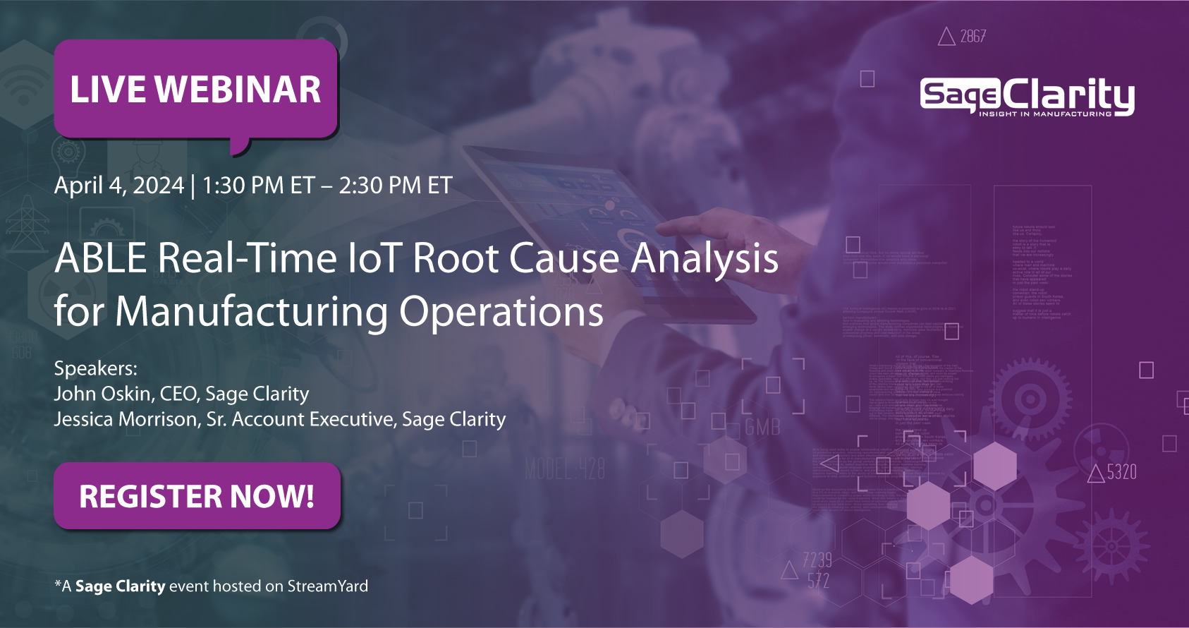 April 4, 2024 - Webinar: ABLE Real-Time IoT Root Cause Analysis for Manufacturing Operations ...
