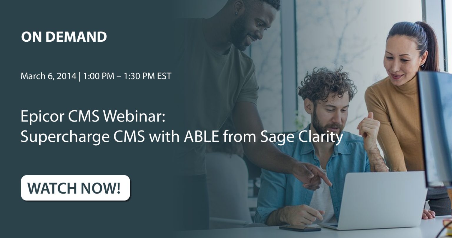 March 6, 2024 - Webinar: Supercharge CMS with ABLE from Sage Clarity ...